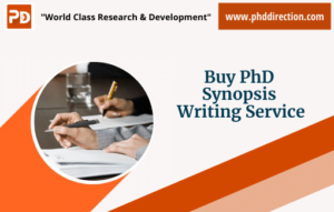 Buy PhD Synopsis Writing [Quality Research Synopsis Proposal]