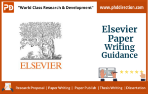 Elsevier Paper Writing Guidance [Publishing Paper in Reputed Journal]