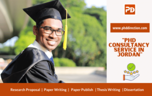 Research PhD Consultancy Service in Jordon [PhD Support]