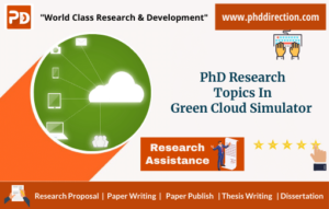 PhD Research Topics in Green Cloud Simulator [Interesting Topics]