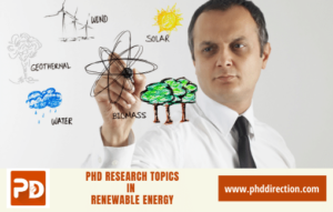 Top 10 PhD Research Topics in Renewable Energy [Trending Areas]