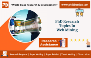 Trending PhD Research Topics in Web Mining [Techniques]