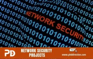 Latest Network Security Projects [Research Topics] | PHDDIRECTION
